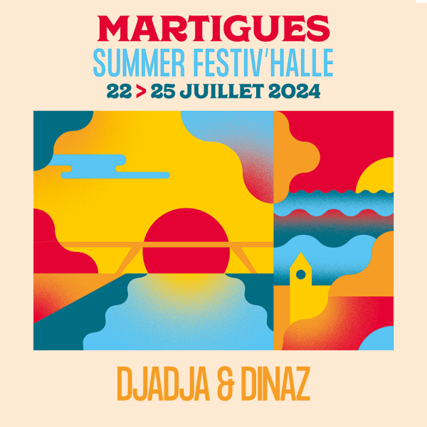 MARTIGUES SUMMER FESTIV'HALLE 2024